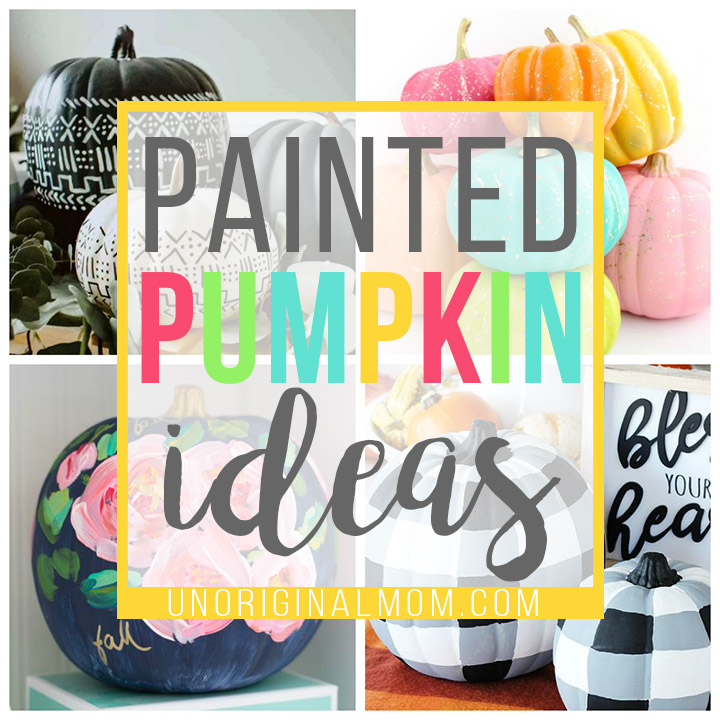 Painted Pumpkin Ideas for Fall Decor - unOriginal Mom